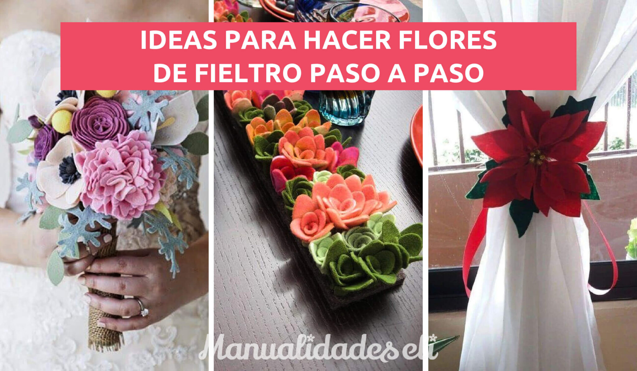 Aprende A Elaborar Flores De Fieltro Paso A Paso. ¡Son Excelentes Para ...