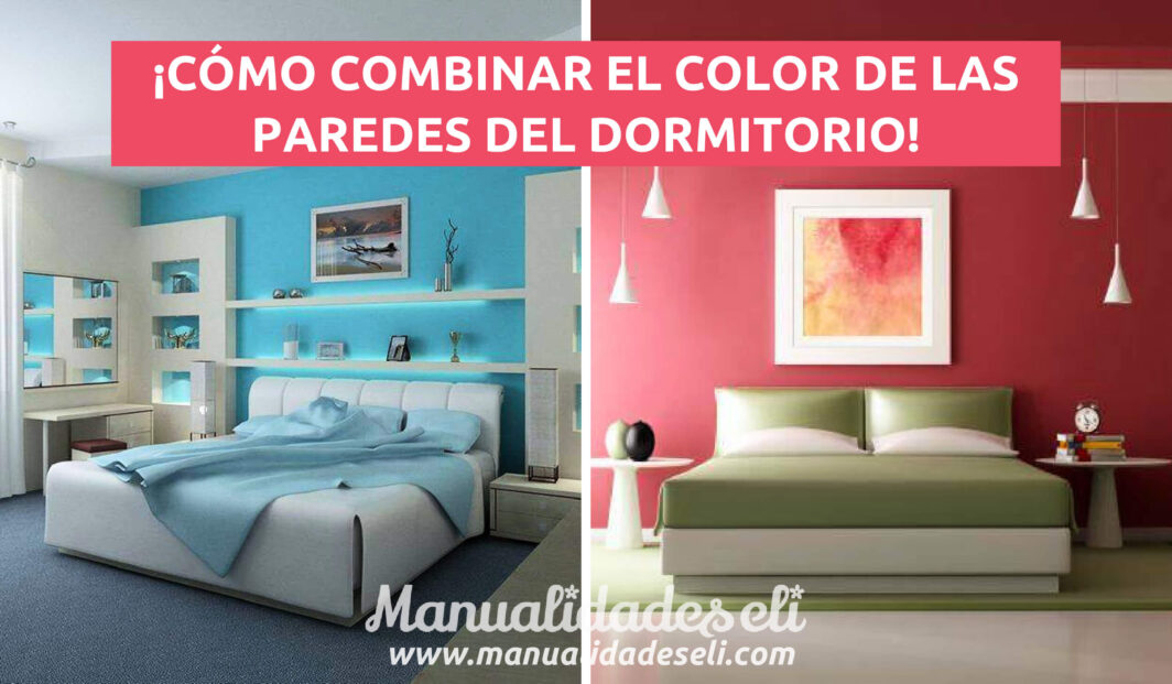 Aprende 12 Formas De Combinar El Color De Las Paredes De Tu Habitación ...