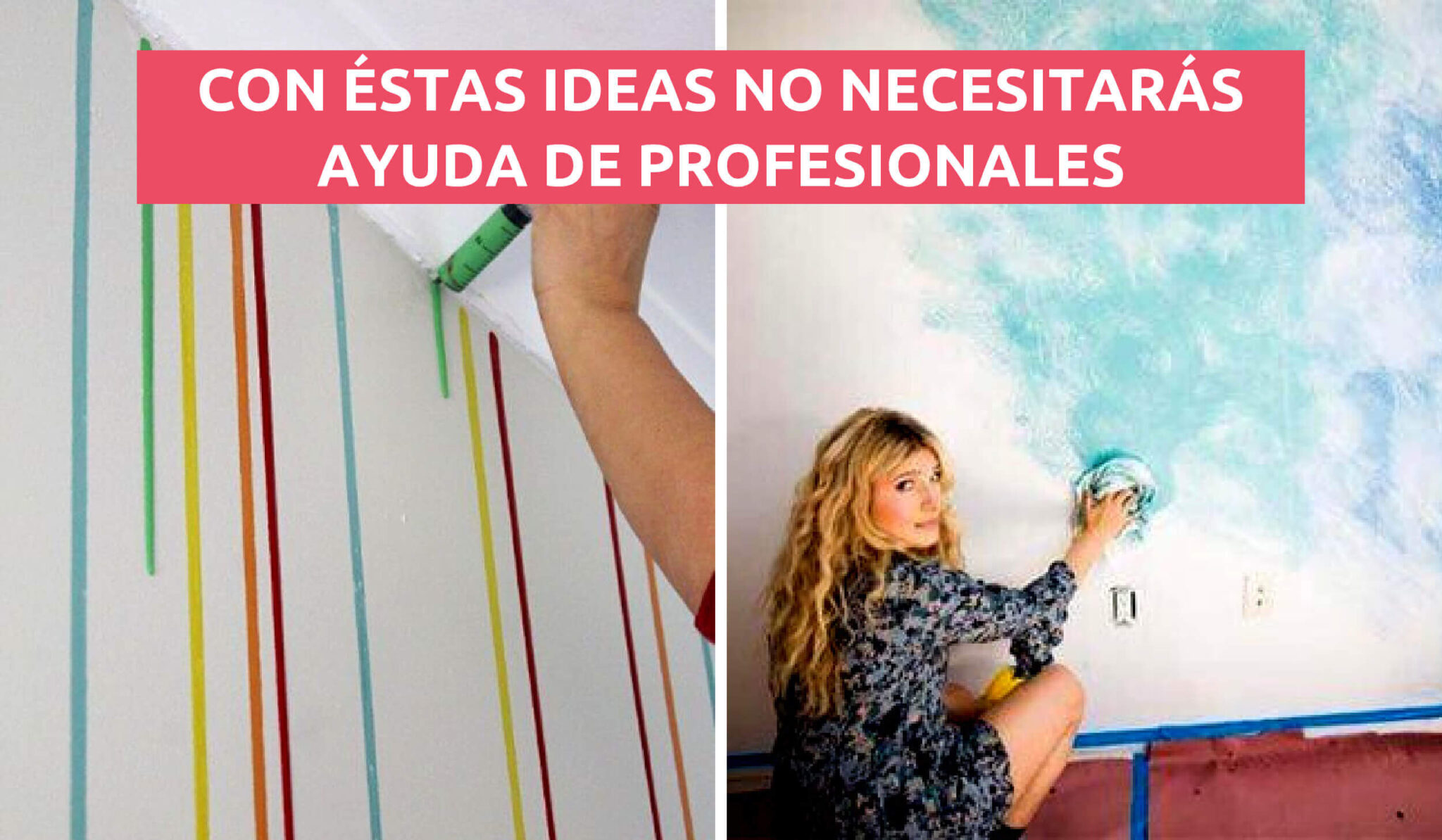 15 IDEAS SÚPER ORIGINALES PARA PINTAR LAS PAREDES DE TU HOGAR ...