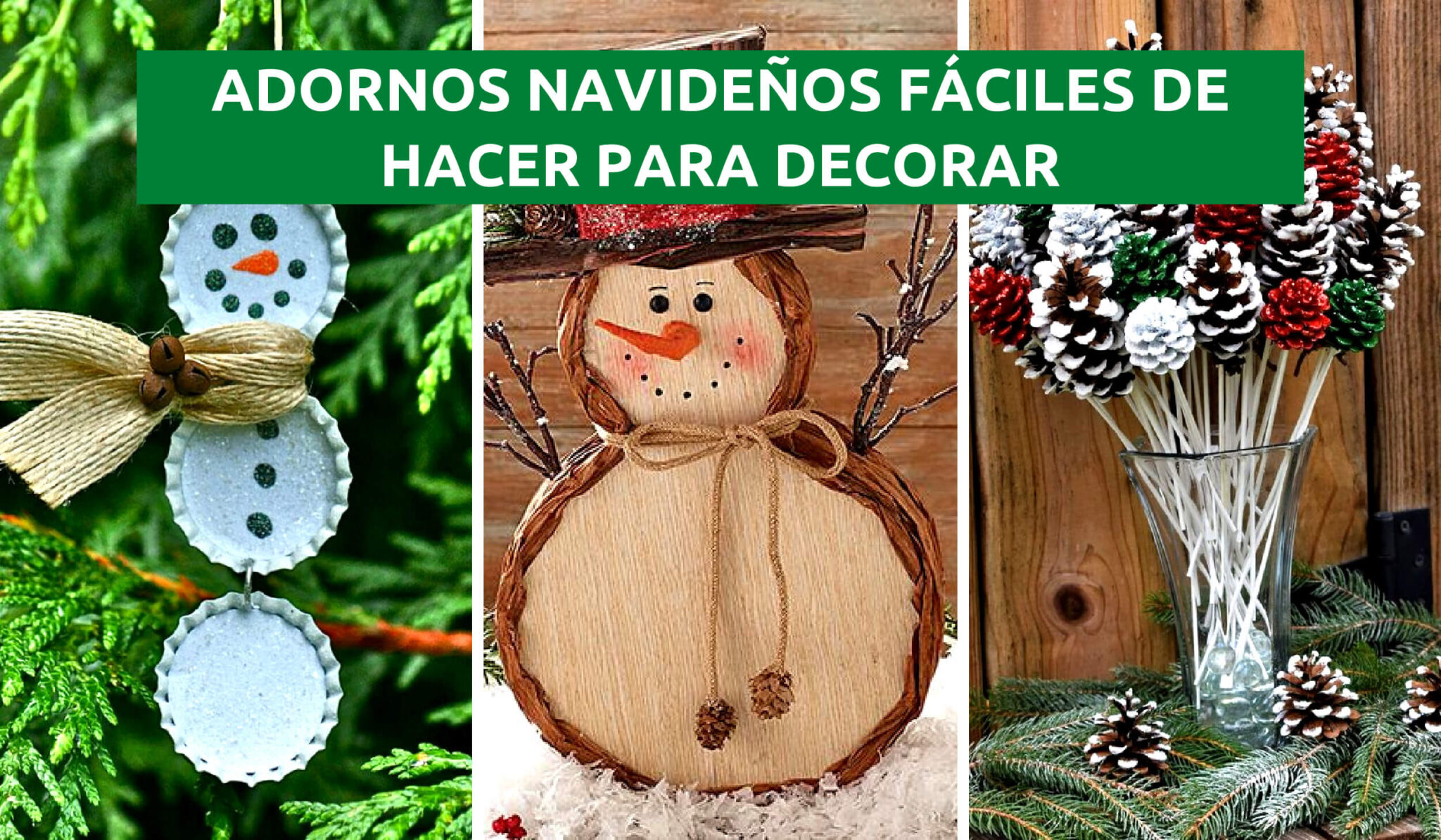 ADORNOS NAVIDEÑOS FÁCILES DE HACER PARA DECORAR TU HOGAR EN NAVIDAD ...