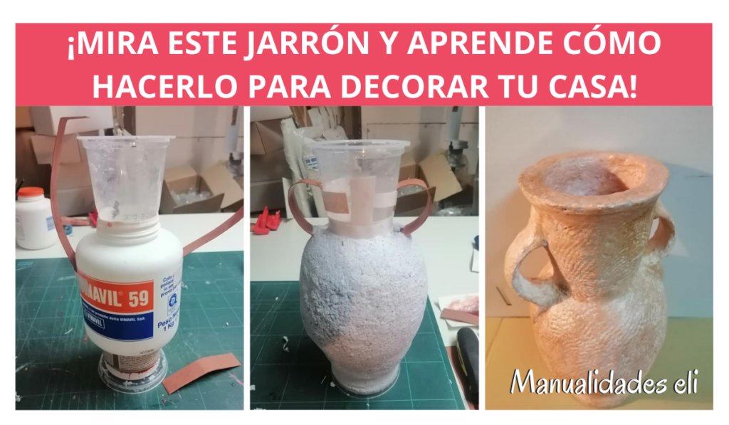 Aprende Cómo Hacer Un Hermosos Jarrón Para Decorar Tu Hogar Con ...