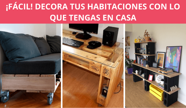 Decora Tus Habitaciones Con Lo Que Tengas En Casa Con Estas Ideas