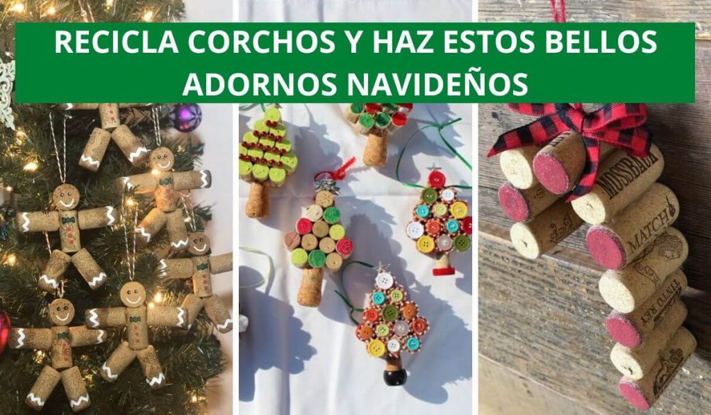 ÉSTAS SON LAS 15 MANUALIDADES NAVIDEÑAS QUE PUEDES HACER CON CORCHOS ...