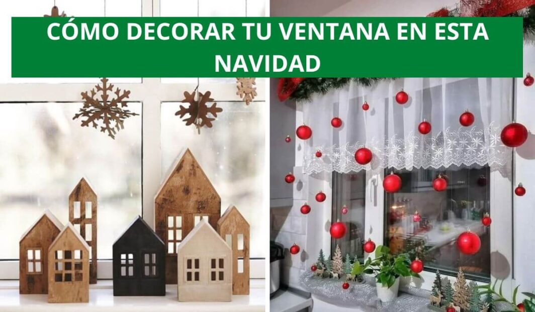 Aprende Con Éstas Ideas Cómo Decorar Tus Ventanas En Navidad