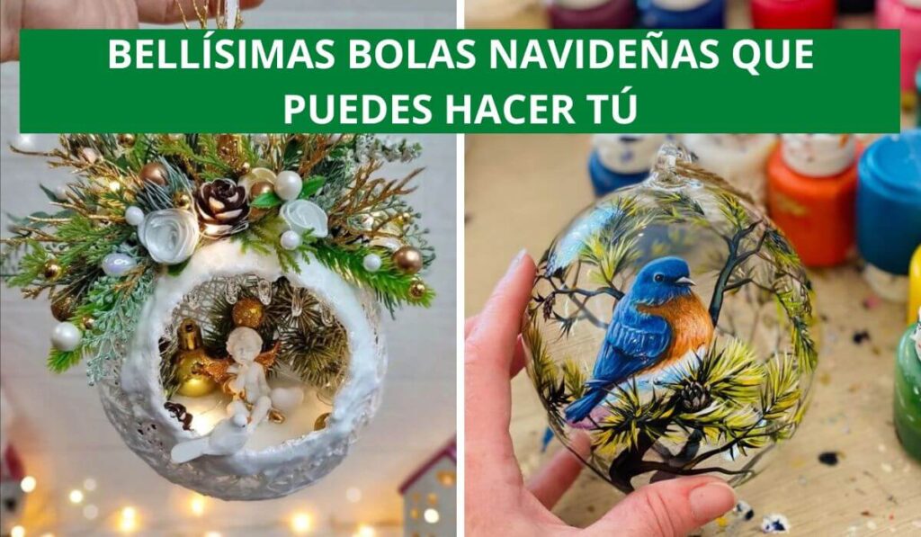 Espectaculares Bolas Navideñas Para Decorar Cualquier Rincón