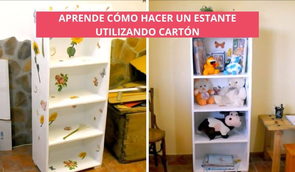 CÓMO HACER UN ESTANTE UTILIZANDO CARTÓN
