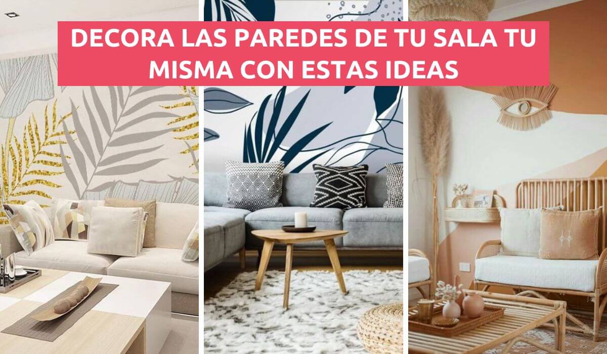 15 IDEAS DE CÓMO PUEDES DECORAR LAS PAREDES DE TU SALA TU MISMA ...