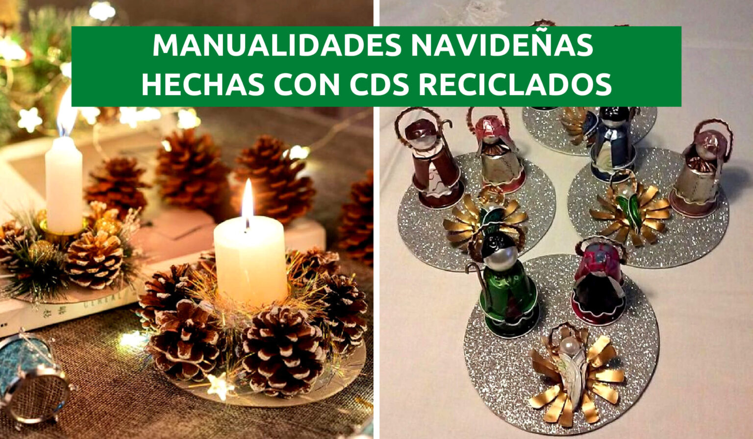 ÉSTAS SON LAS MANUALIDADES NAVIDEÑAS QUE PUEDES HACER CON CDS VIEJOS ...