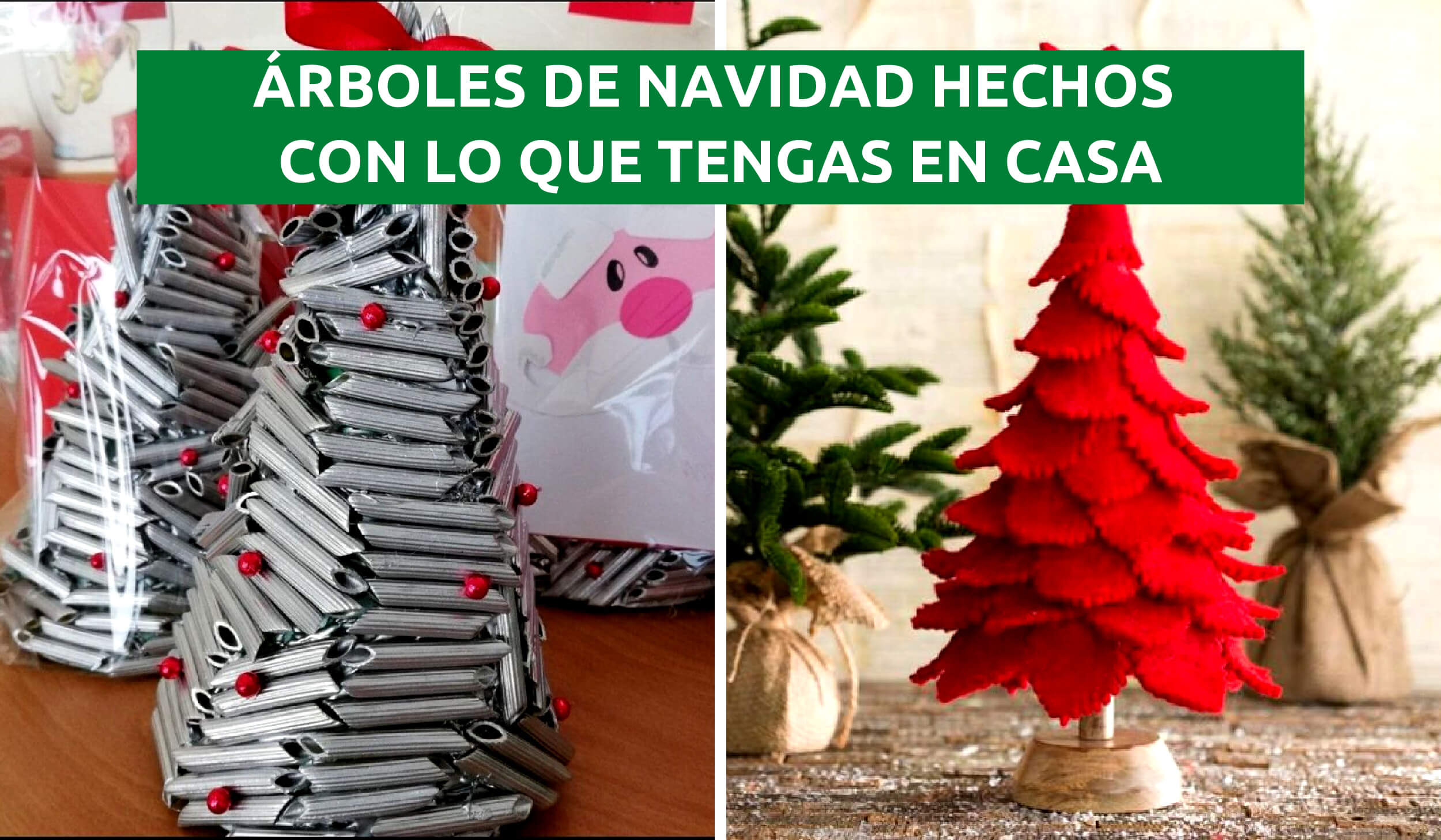 IDEAS DE ÁRBOLES DE NAVIDAD HECHOS CON LO QUE TIENES EN CASA ...