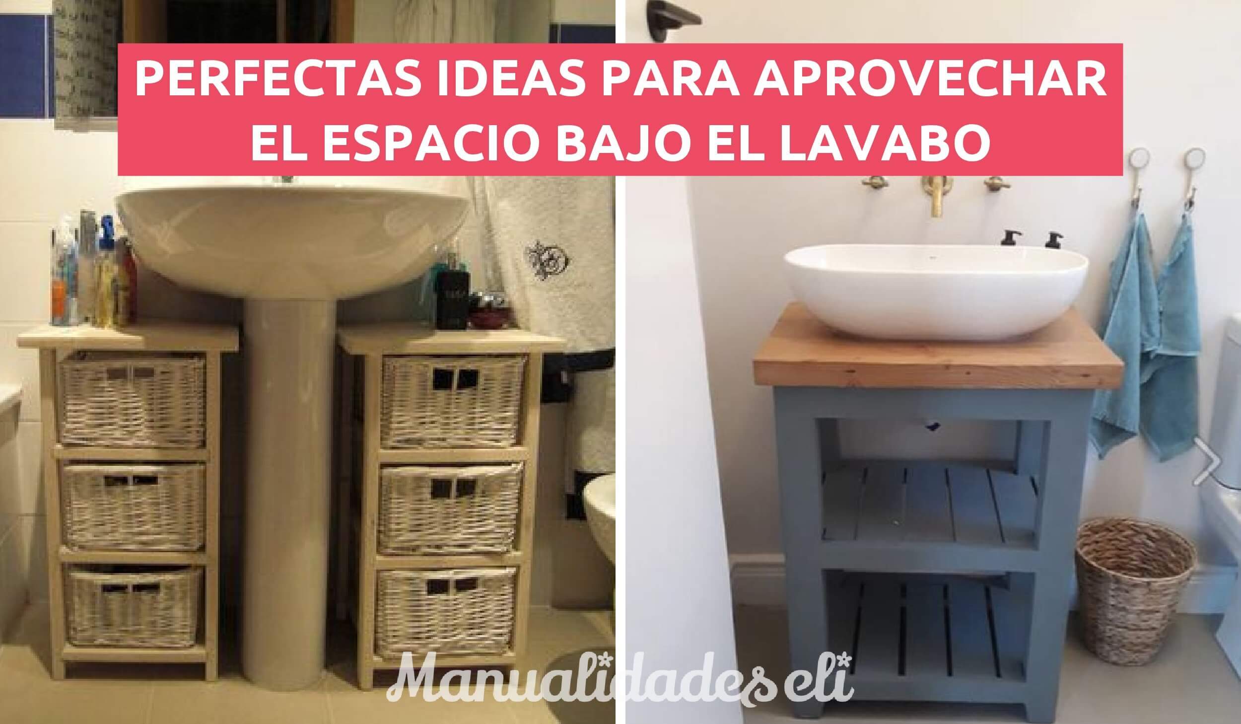 15 IDEAS PERFECTAS PARA APROVECHAR EL ESPACIO BAJO EL LAVABO ...