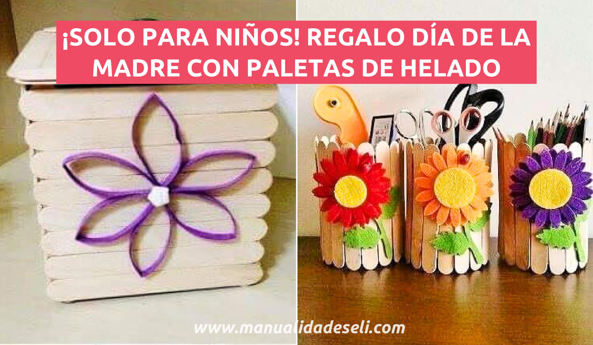 Wow Manualidades Hechas Con Paletas De Helado Para Obsequiar El Día
