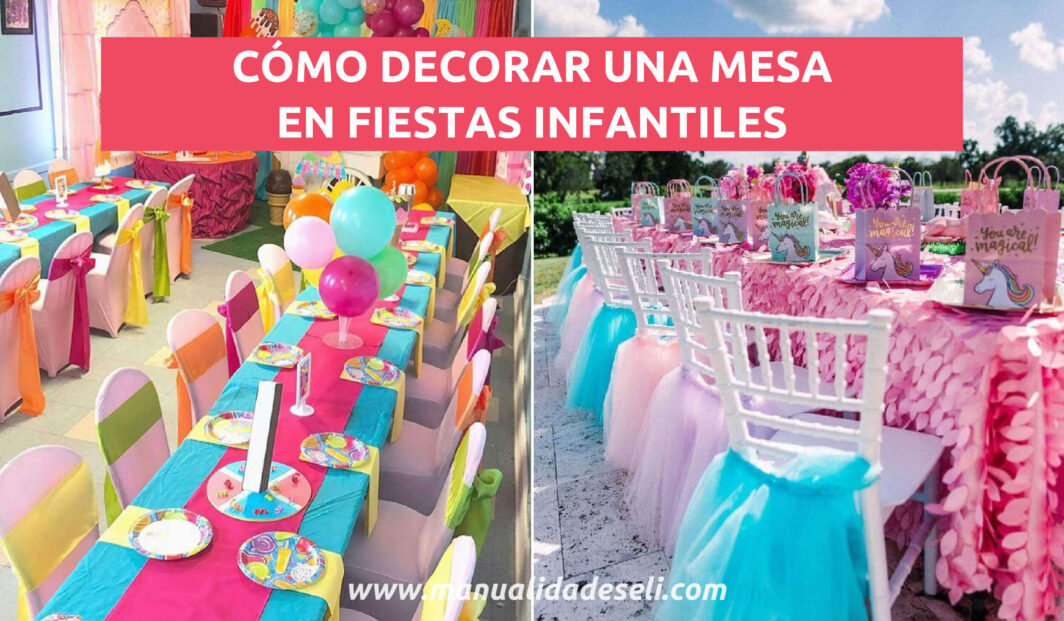 APRENDE CÓMO DECORAR UNA MESA EN FIESTAS DE CUMPLEAÑOS INFANTILES ...