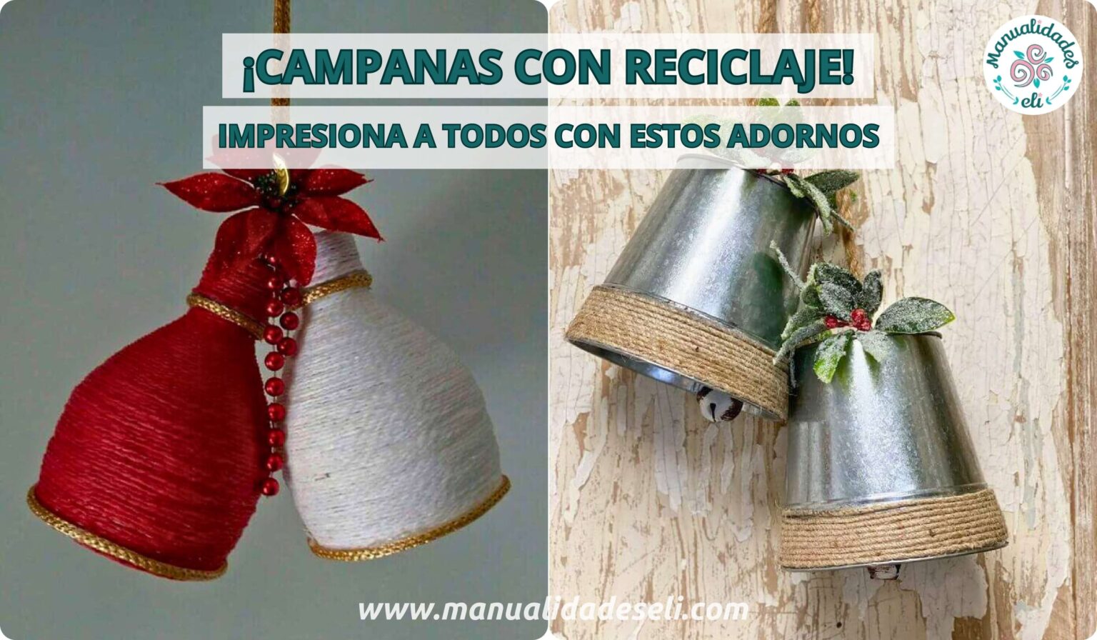 Campanas De Navidad Con Reciclaje: Ideas Rápidas Y Creativas Para Todos ...